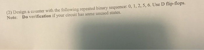 Solved (2) Design a counter with the following repeated | Chegg.com