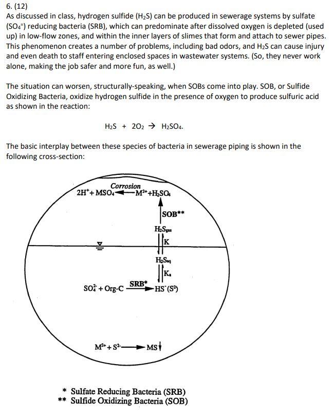 6. (12) As discussed in class, hydrogen sulfide (H2S) | Chegg.com