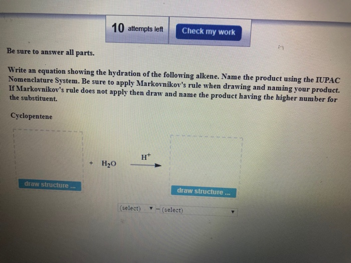 Solved 10 attempts left Check my work Be sure to answer all | Chegg.com