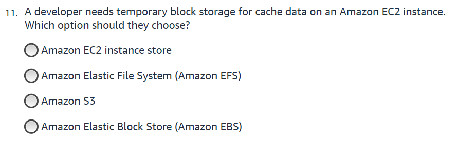 Solved A developer needs temporary block storage for cache | Chegg.com