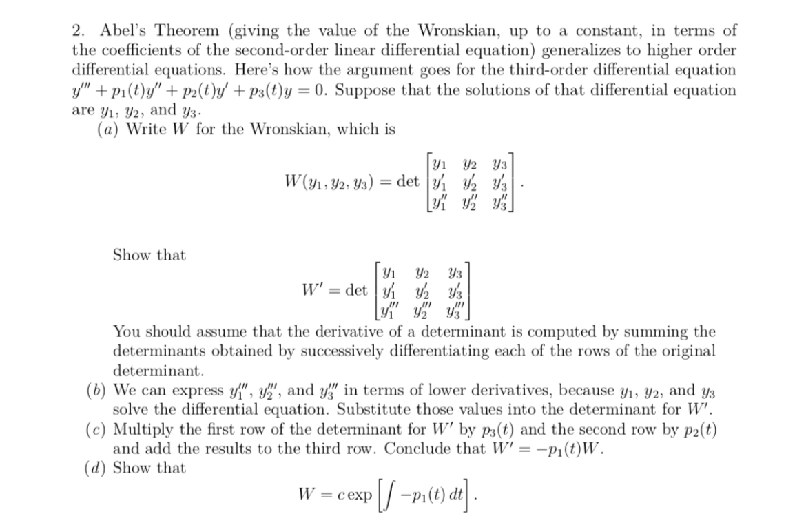 Solved 2. Abel's Theorem (giving the value of the Wronskian, | Chegg.com
