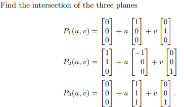 Solved Find the intersection of the three planes | Chegg.com