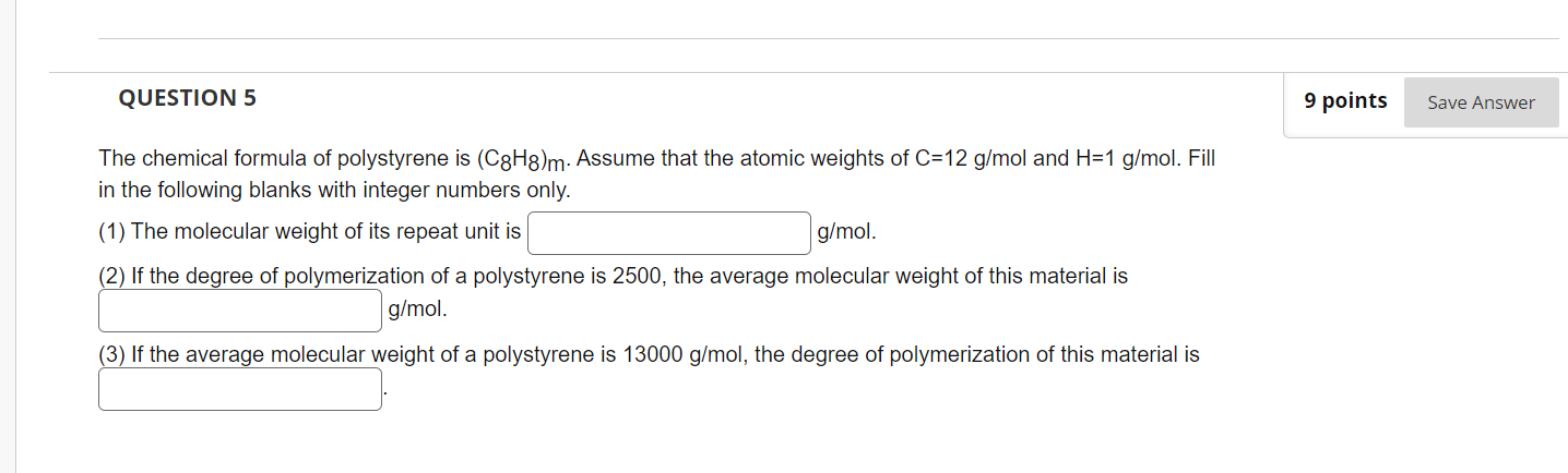 Solved The chemical formula of polystyrene is (C8H8)m. | Chegg.com