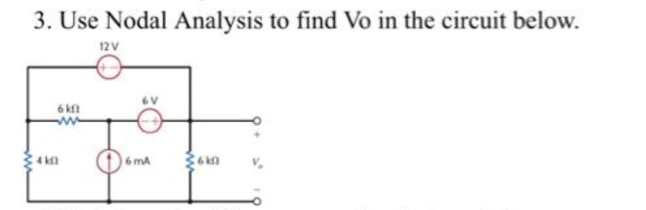 Solved 3. Use Nodal Analysis to find Vo in the circuit | Chegg.com