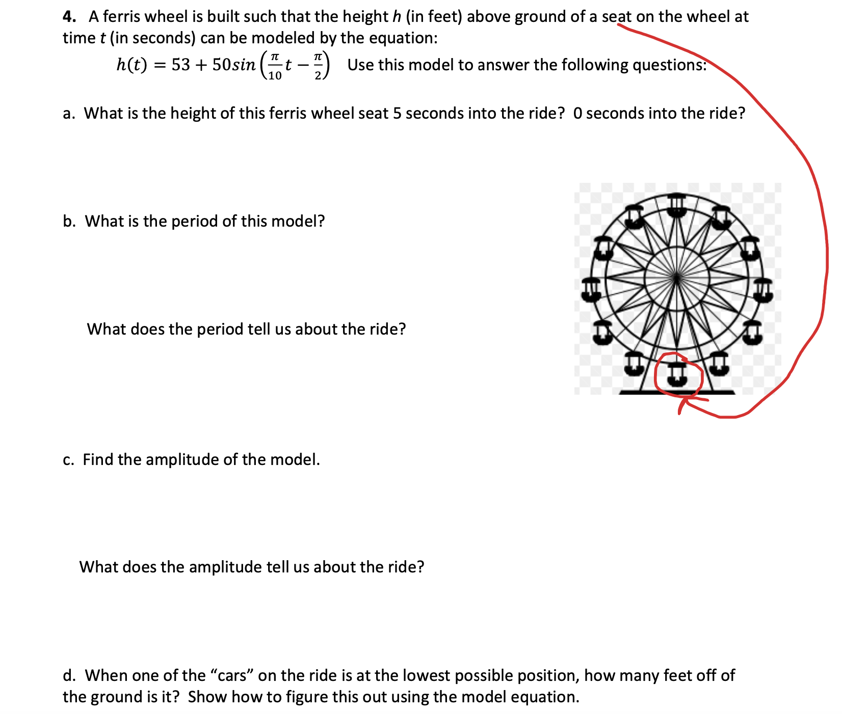Solved 4. A ferris wheel is built such that the height h (in | Chegg.com