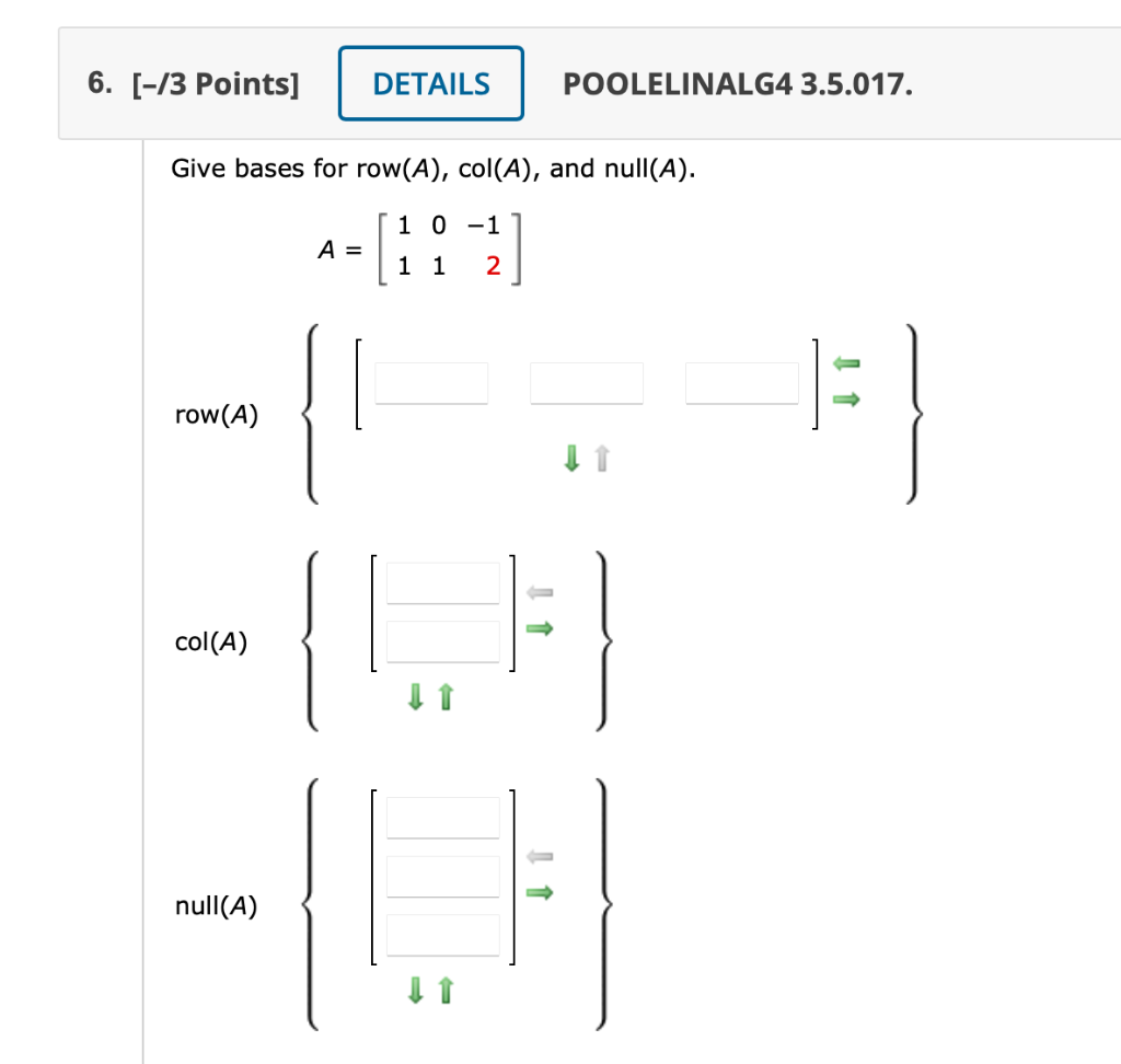 Solved Give bases for row(A),col(A), and null(A). | Chegg.com