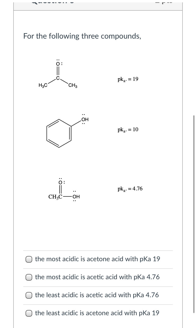 Solved For the following three compounds, pką. = 19 H3C CH3 | Chegg.com