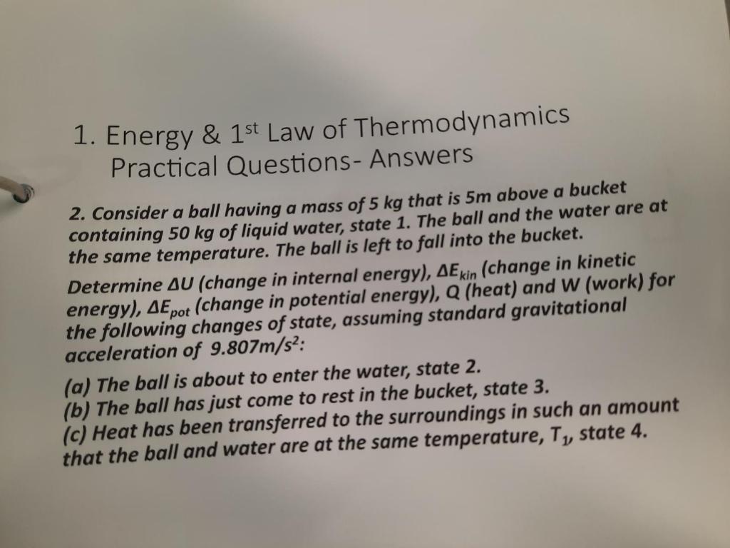 Solved 1. Energy & 1st Law of Thermodynamics Practical | Chegg.com