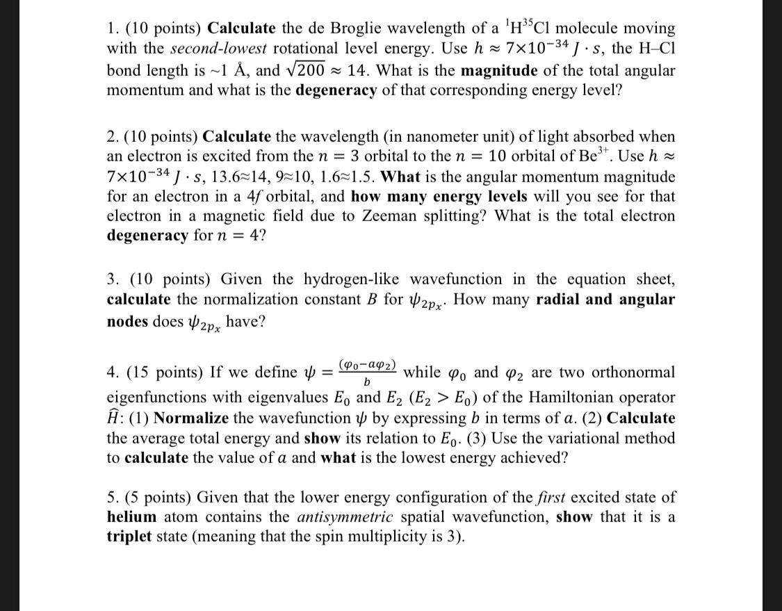 1. (10 points) Calculate the de Broglie wavelength of | Chegg.com