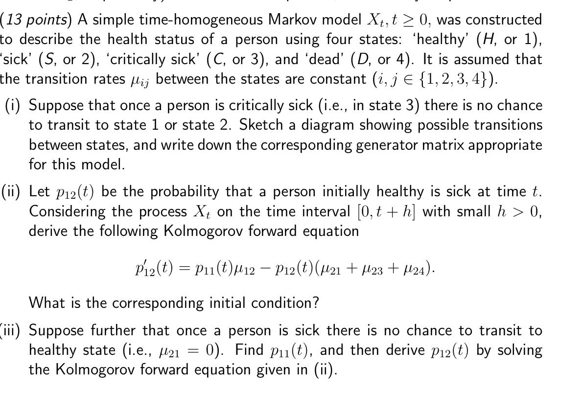 [Solved]: 13 points) A simple time-homogeneous Markov mode