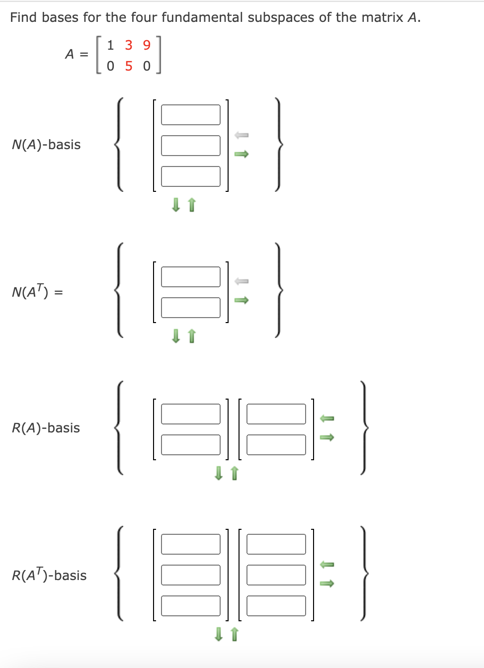 Solved Find bases for the four fundamental subspaces of the | Chegg.com