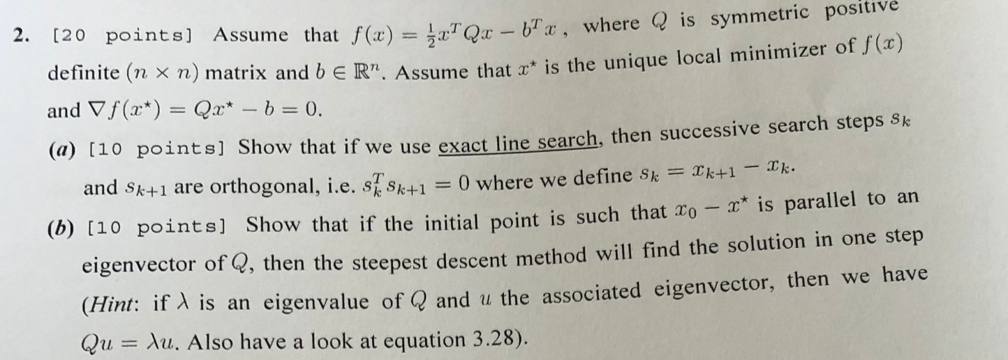 Solved 2. [20 points] Assume that f(x)=21xTQx−bTx, where Q | Chegg.com