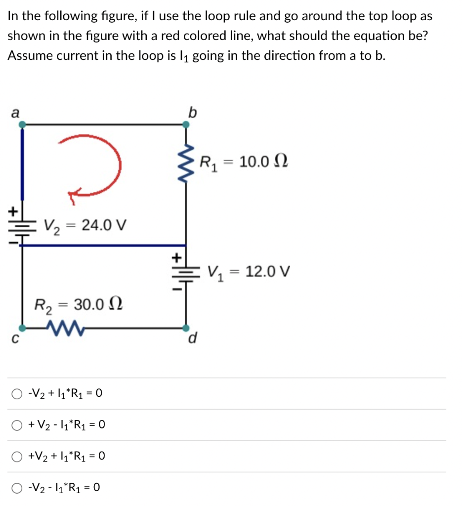 Solved In the following figure, if I use the loop rule and | Chegg.com