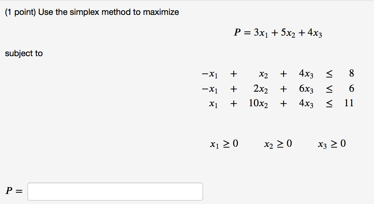 Solved (1 point) For the simplex tableau given below, enter | Chegg.com