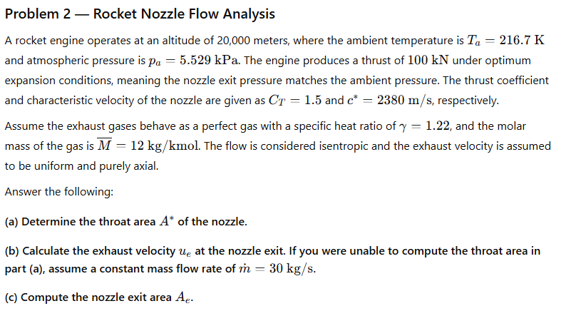 Solved Problem 2 - ﻿Rocket Nozzle Flow AnalysisA rocket | Chegg.com