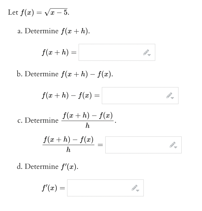 Solved f(x)=x−5 a. Determine f(x+h). f(x+h)= b. Determine | Chegg.com