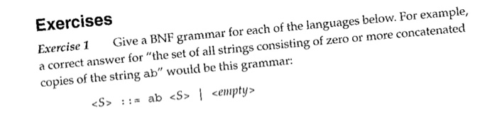 Solved Exercises Exercise 1 Give a BNF grammar for each of | Chegg.com