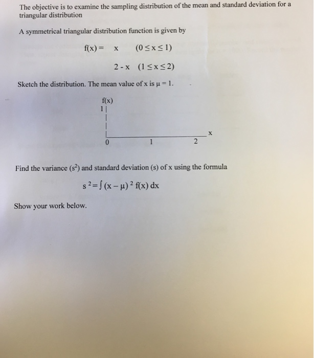 Solved The objective is to examine the sampling distribution | Chegg.com