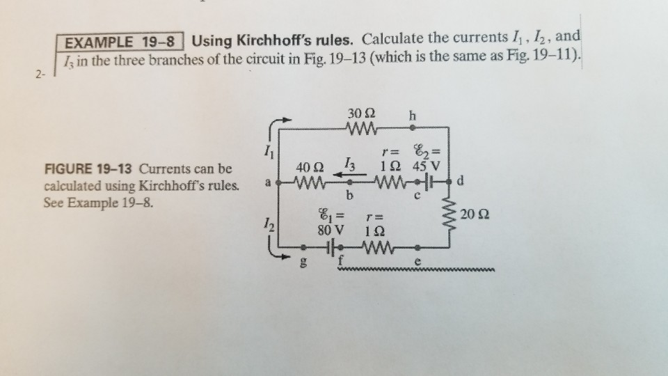 Solved EXAMPLE 19-8 Using Kirchhoff's rules. Calculate the | Chegg.com