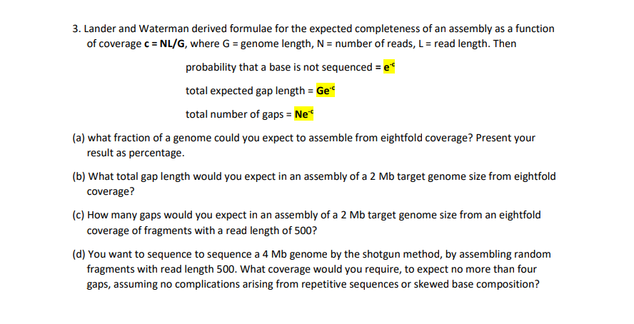 Solved 3. Lander and Waterman derived formulae for the | Chegg.com