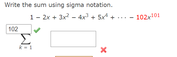 Solved Write the sum using sigma notation. 1 - 2x + 3x2 - | Chegg.com
