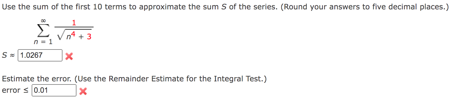 Solved Use the sum of the first 10 terms to approximate the | Chegg.com
