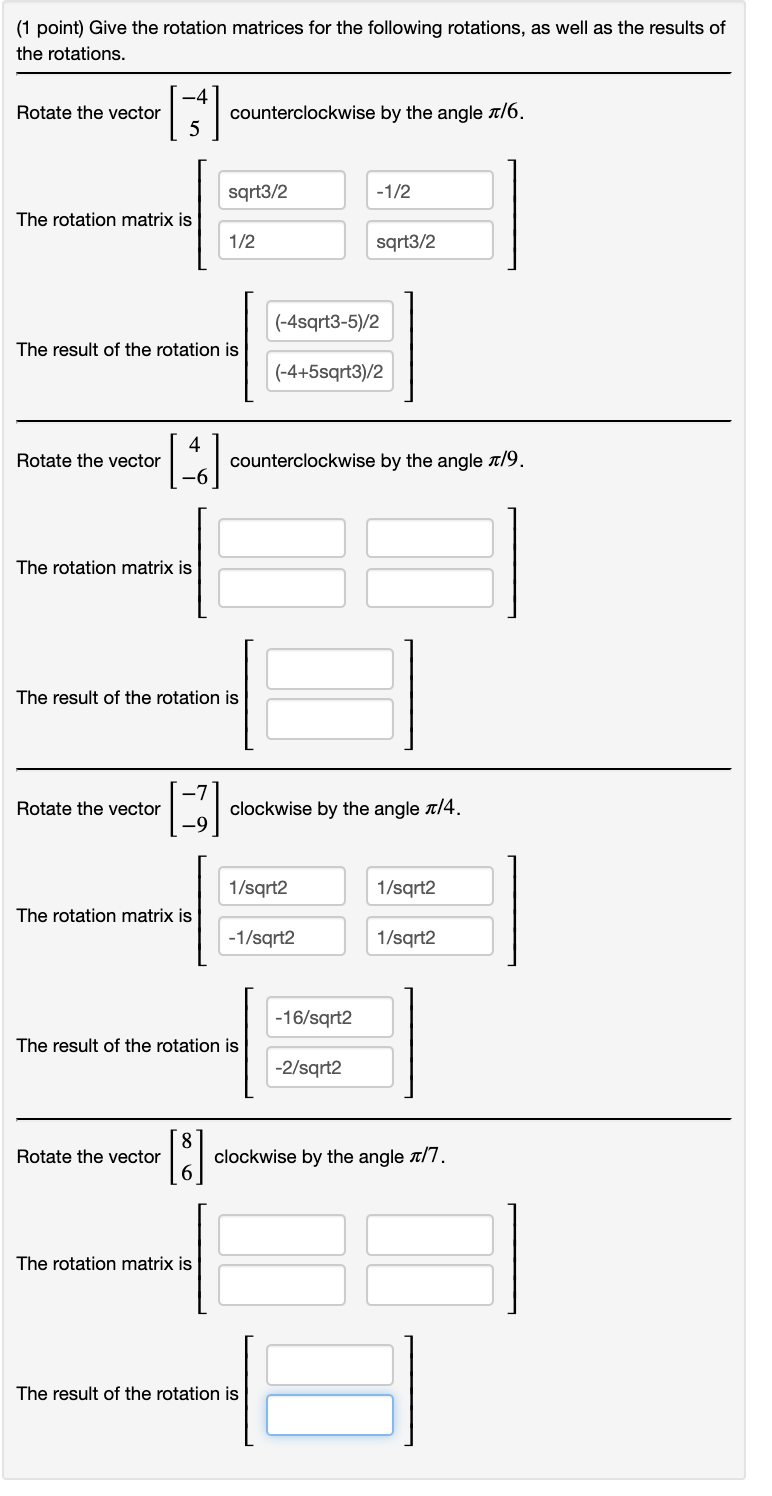 Solved (1 point) Give the rotation matrices for the | Chegg.com