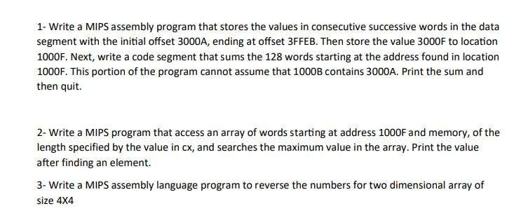 Solved 1- Write a MIPS assembly program that stores the | Chegg.com