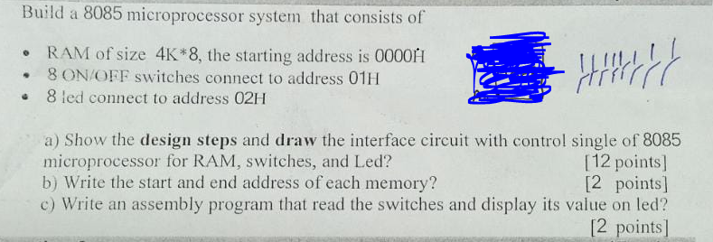Solved Build a 8085 microprocessor system that consists of | Chegg.com
