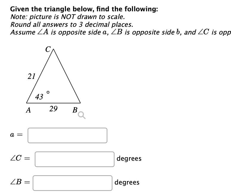Solved Given the triangle below, find the following: Note: | Chegg.com