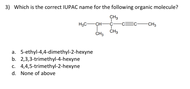 Solved 3) Which is the correct IUPAC name for the following | Chegg.com