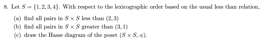 Solved Let S 1 2 3 4 With Respect To The Lexicographic