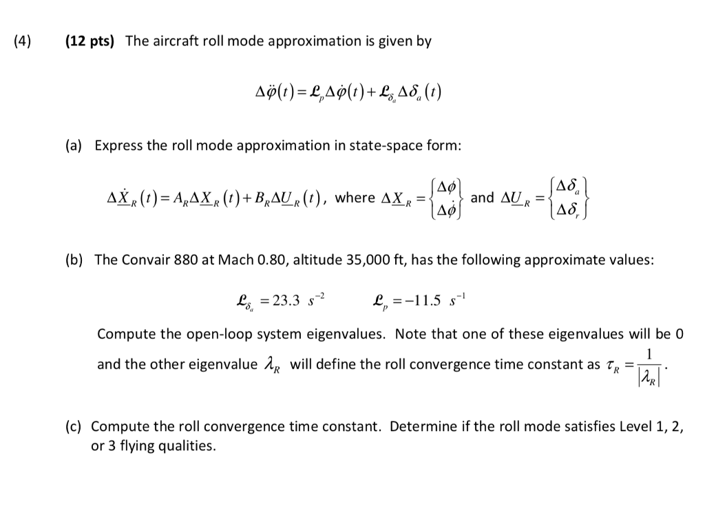(4) 12 pts) The aircraft roll mode approximation is | Chegg.com