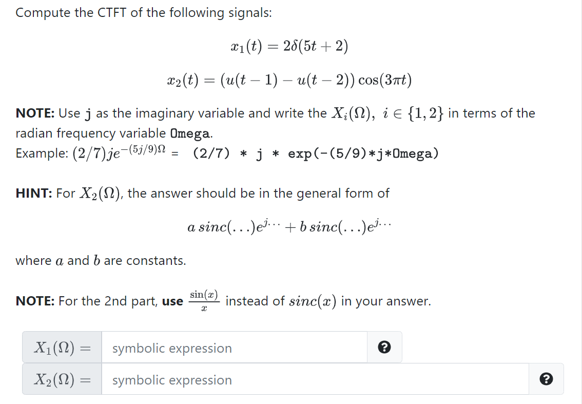 Solved Compute the CTFT of the following signals: xi(t) = | Chegg.com