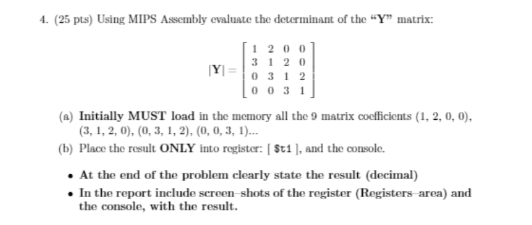 Solved 4. (25 pts) Using MIPS Assembly evaluate the | Chegg.com