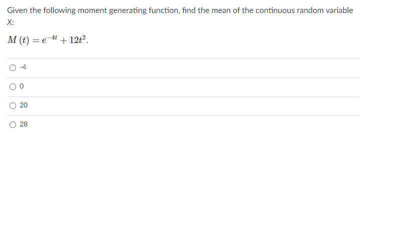 Solved Given the following moment generating function, find | Chegg.com
