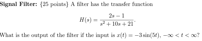 Solved signal Filter: {25 points } A filter has the transfer | Chegg.com