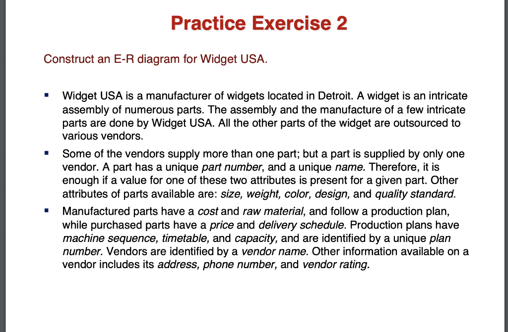 Solved Practice Exercise 2 Construct an E-R diagram for | Chegg.com