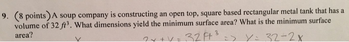 Solved A soup company is constructing an open top, square | Chegg.com