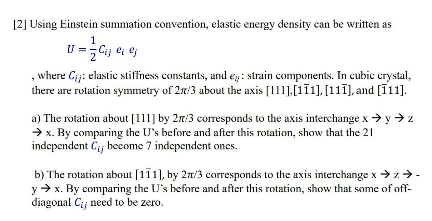 Solved 2] Using Einstein summation convention, elastic | Chegg.com