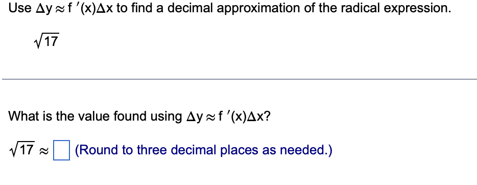 Solved Use Ayuf'(x)Ax to find a decimal approximation of the | Chegg.com