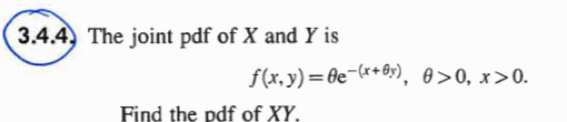 Solved 3.4. The joint pdf of X and Y is | Chegg.com