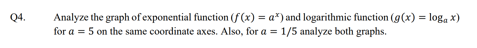 Solved Q4. = = Analyze the graph of exponential function | Chegg.com