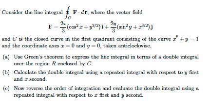Solved c Consider the line integral de F.dr, where the | Chegg.com