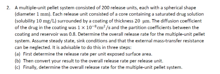 Solved 2. A multiple-unit pellet system consisted of 200 | Chegg.com