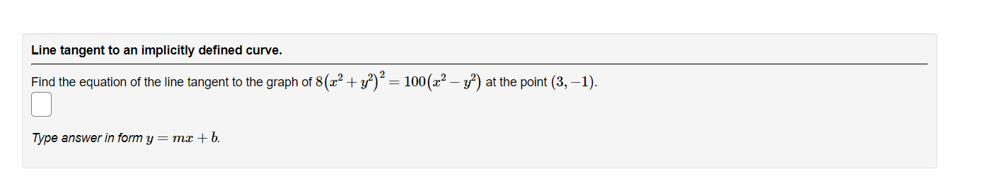 Solved Line tangent to an implicitly defined curve. Find the | Chegg.com