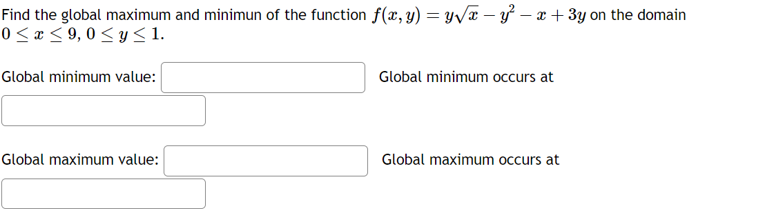 Solved Find the global maximum and minimun of the function | Chegg.com
