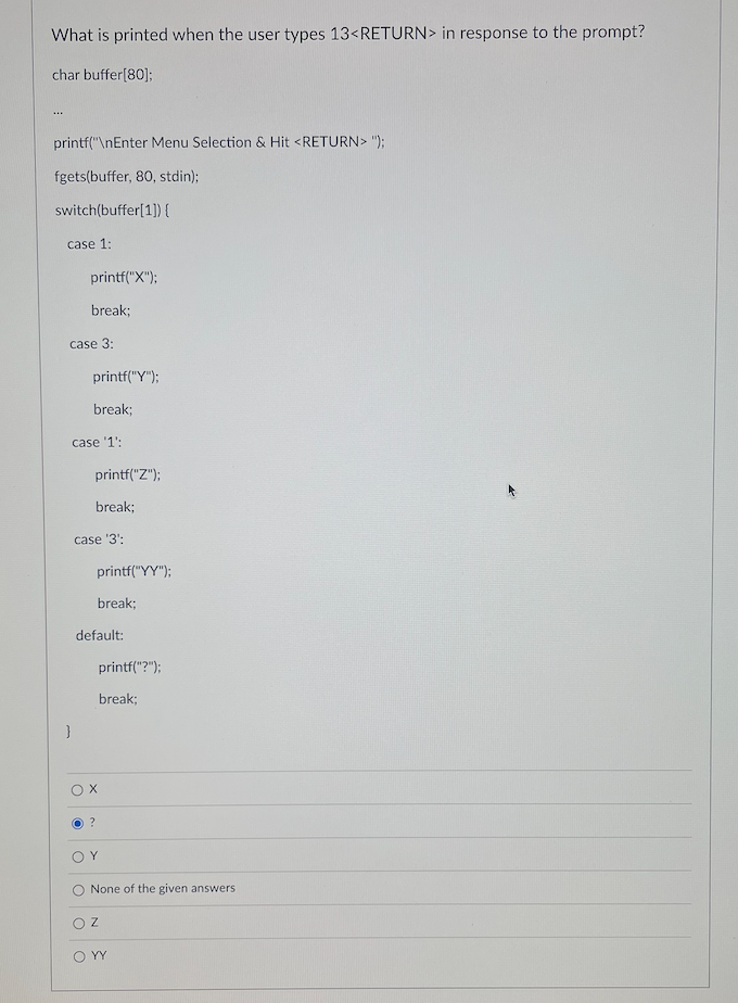Solved What is printed when the user types 13 in response to | Chegg.com