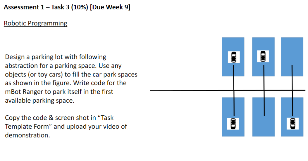 Assessment 1 - Task 3 (10%) [Due Week 9] Robotic | Chegg.com