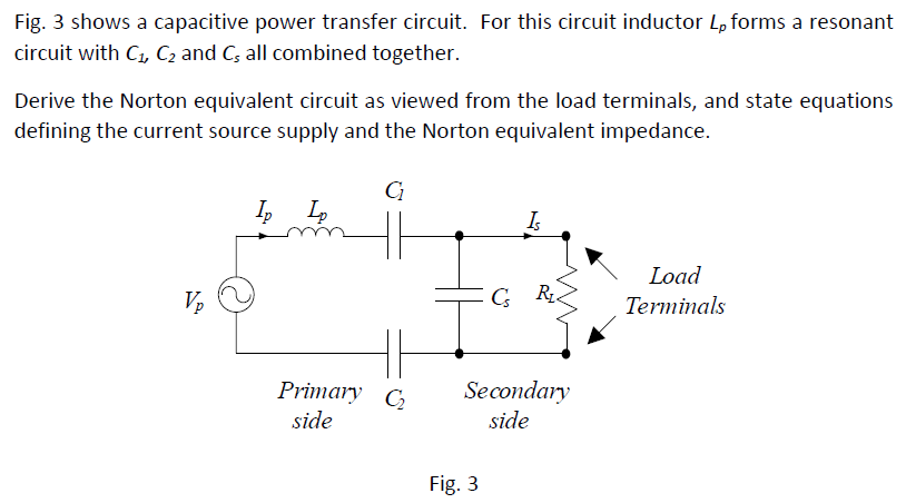 Solved Fig. 3 shows a capacitive power transfer circuit. For | Chegg.com